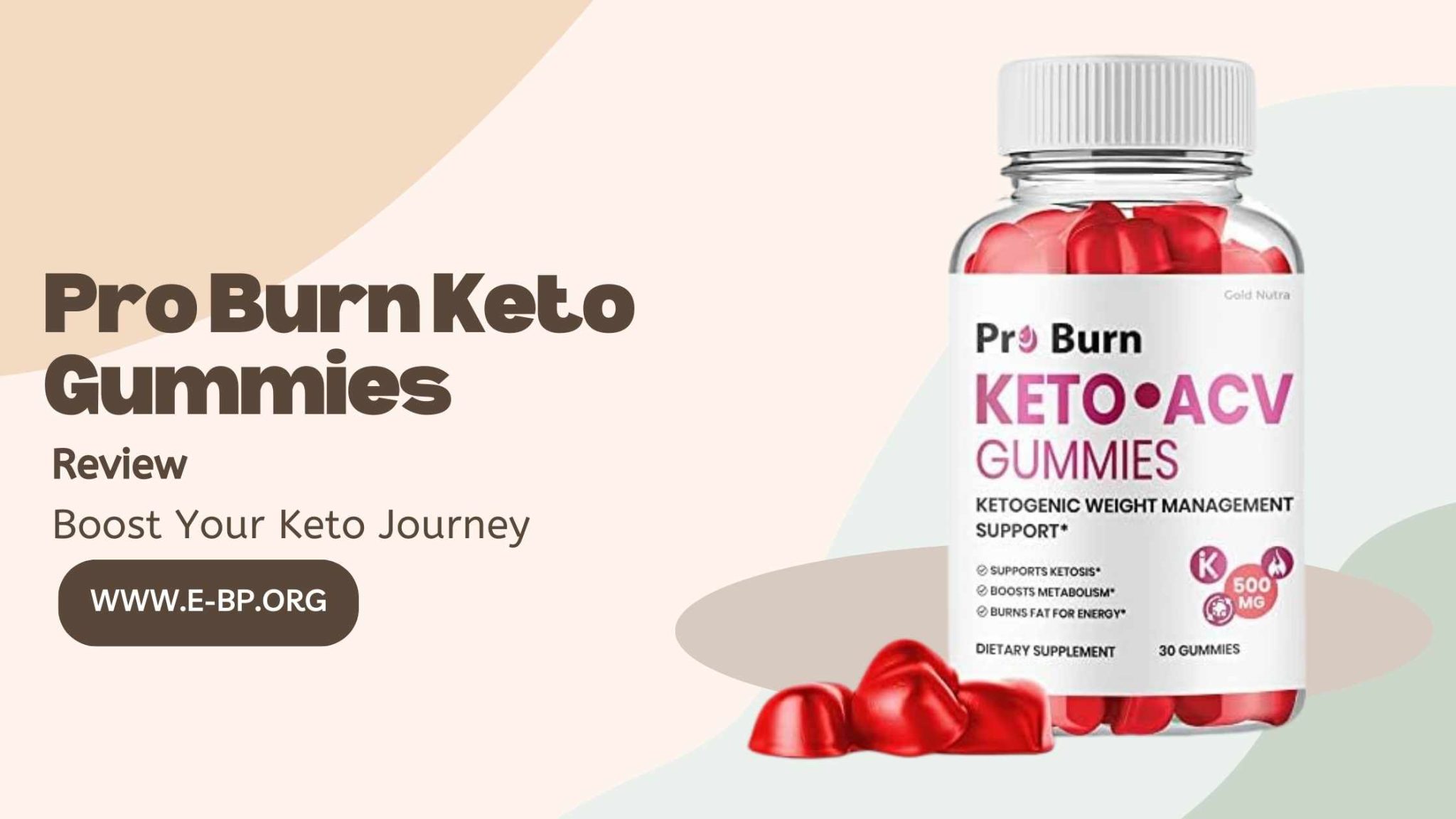 Pro Burn Keto Gummies Review: Boost Your Keto Journey