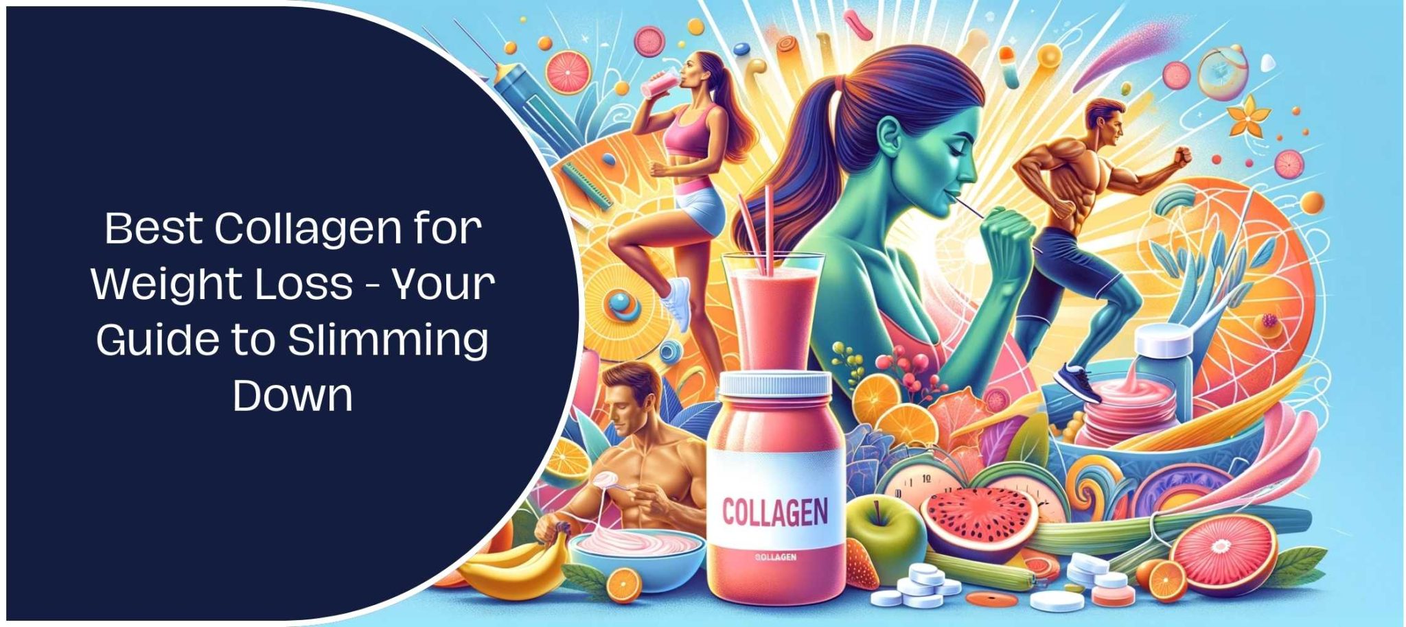 Best Collagen for Weight Loss - Your Guide to Slimming Down