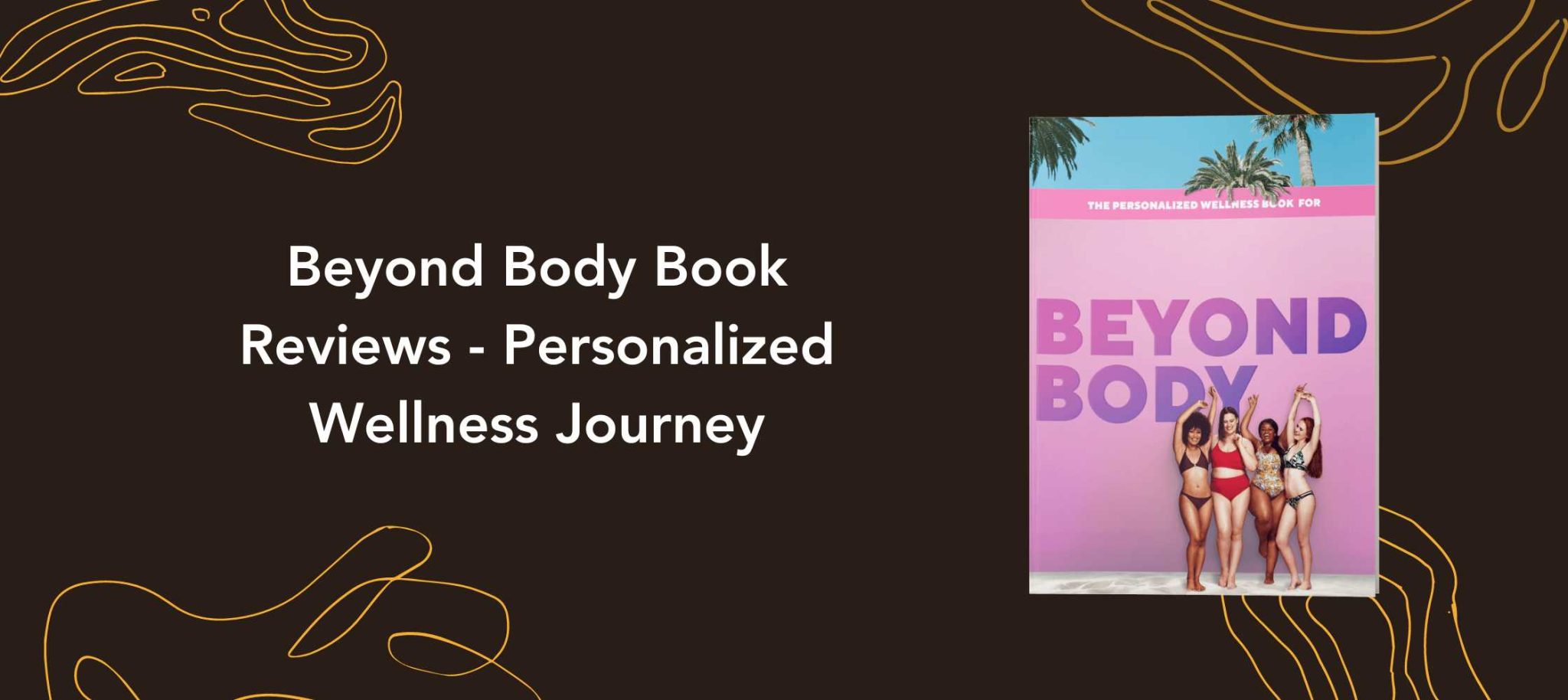 Beyond Body Book Reviews - Personalized Wellness Journey