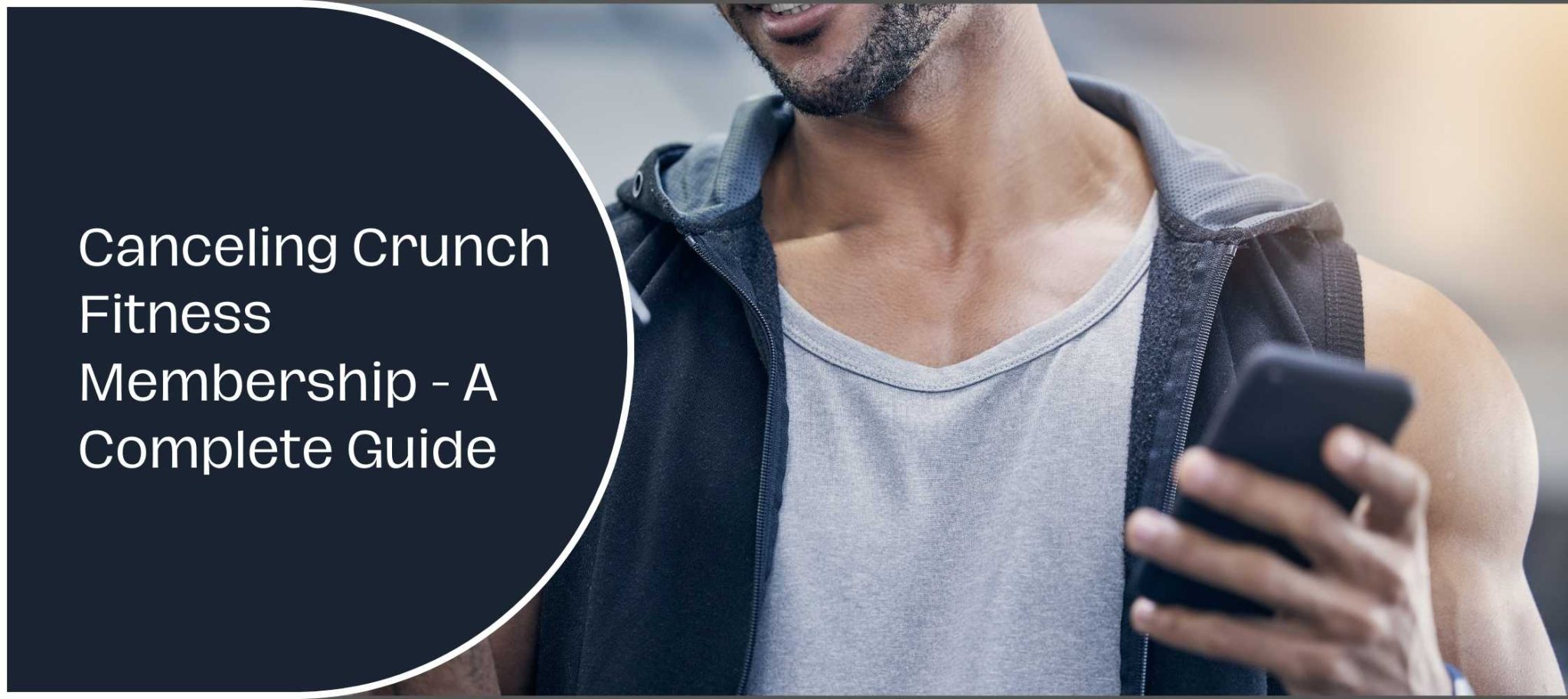 Canceling Crunch Fitness Membership - A Complete Guide