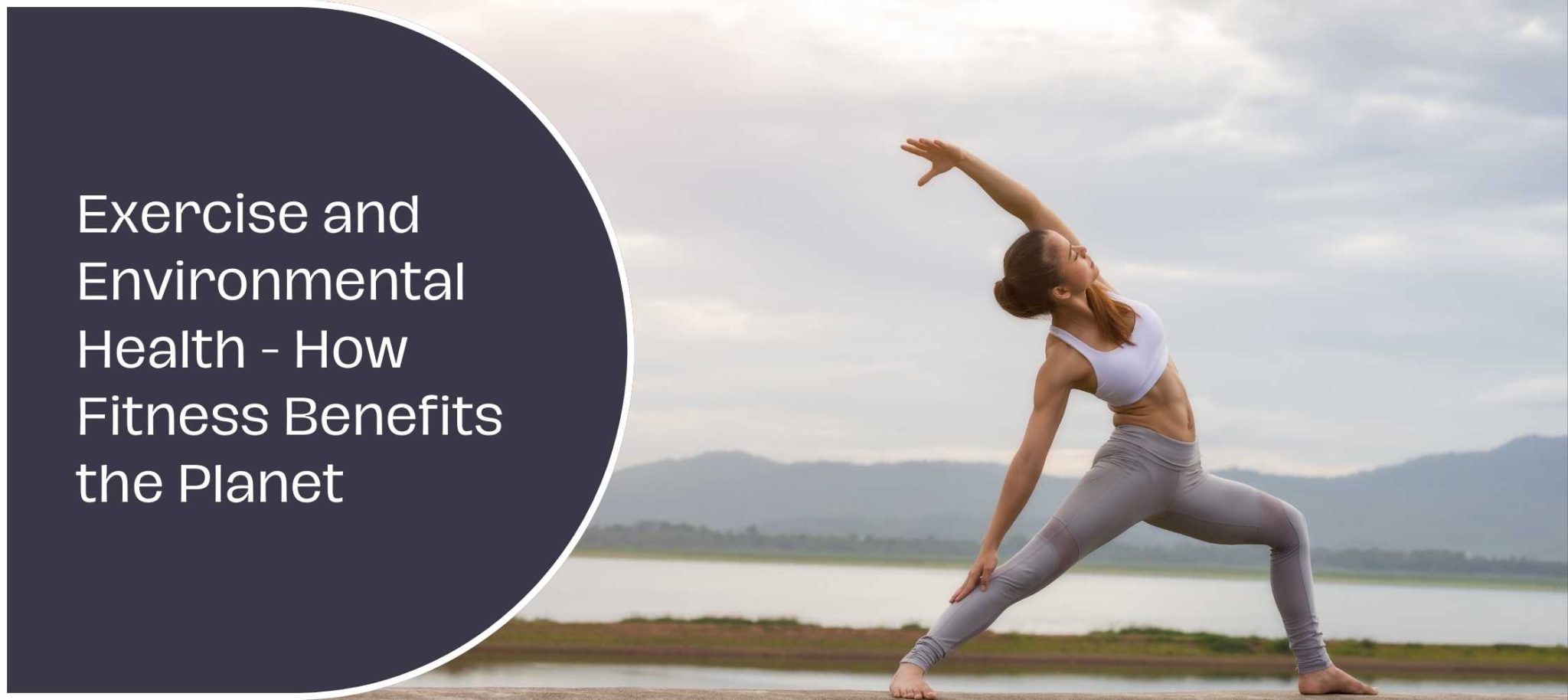 Exercise and Environmental Health - How Fitness Benefits