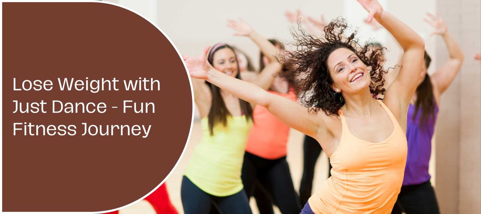 Lose Weight with Just Dance - Fun Fitness Journey - E-BP